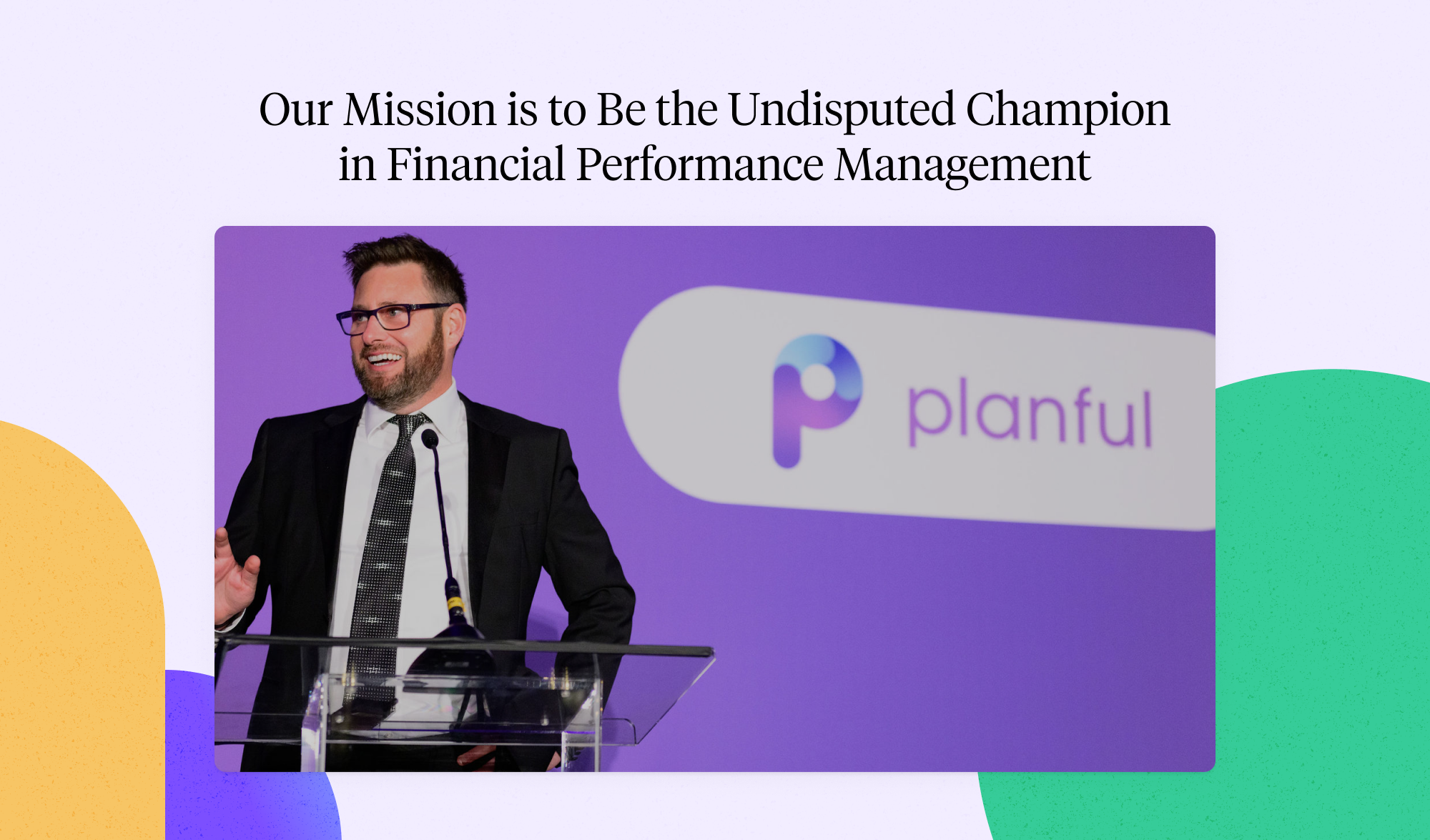 Learn about Planful's mission and executive team - Planful