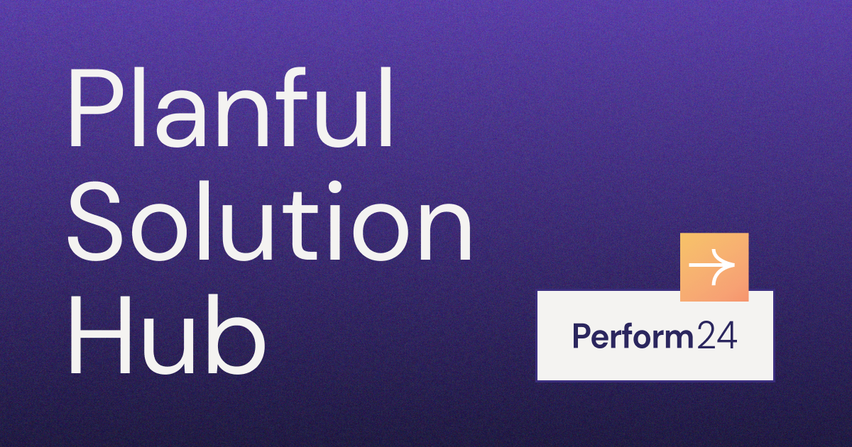 Planful Unveils Solution Hub to Showcase Expansive and Flexible ...